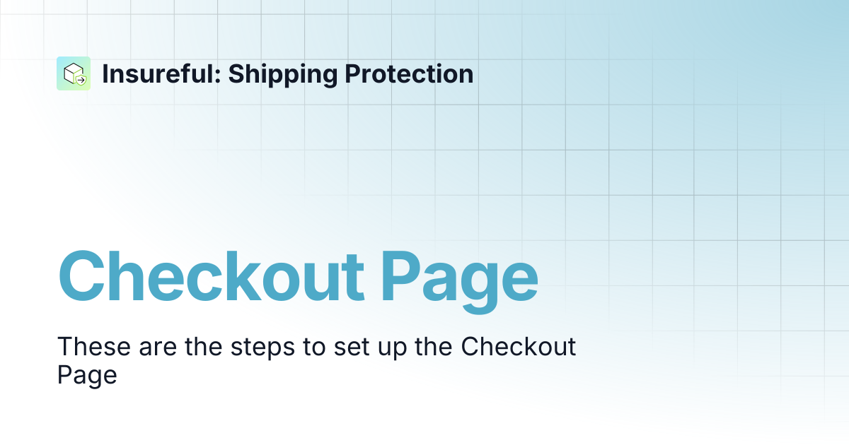 Checkout Page | Insureful: Shipping Protection